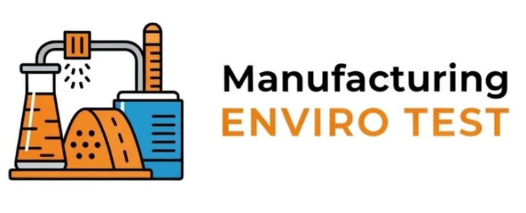 Product Quality Testing – Manufacturing Enviro Test